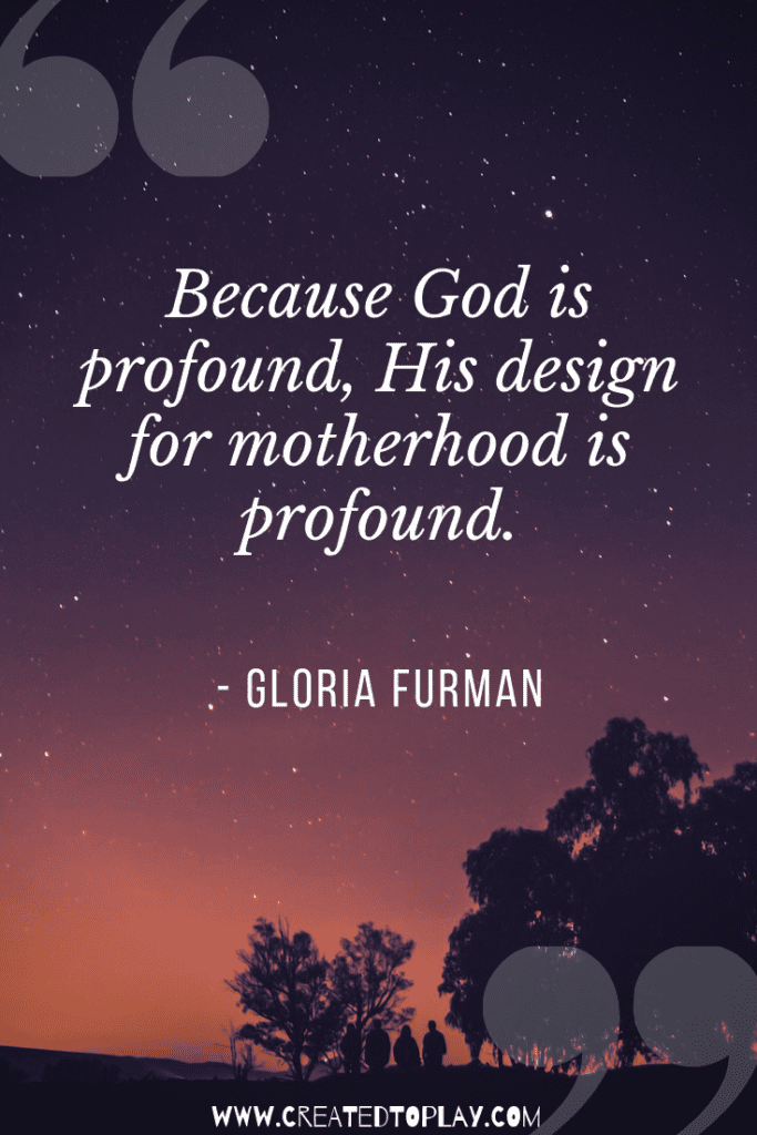 The Spiritual Value of Motherhood - Created to Play